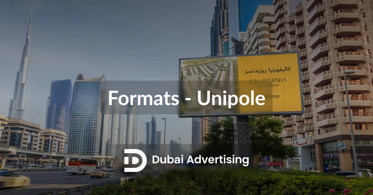Unipole Advertising Dubai | Dubai Advertising